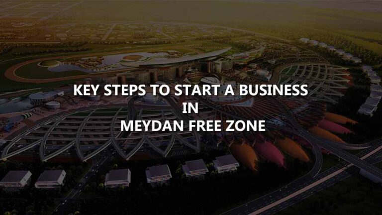 Key steps to start a business in Meydan Free Zone - Odd Peak